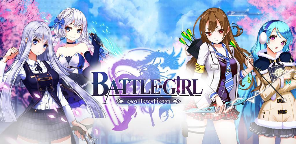 Battle GIRL Collection手游下载_Battle GIRL Collection官网|怎么玩 -Ourplay