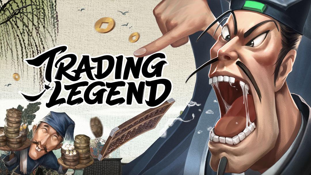 Trading Legend手游下载_Trading Legend官网|怎么玩 -Ourplay
